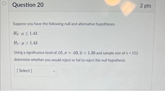 Solved Suppose you have the following null and alternative | Chegg.com