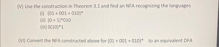Solved (V) Use the construction in Theorem 3.1 and find an | Chegg.com