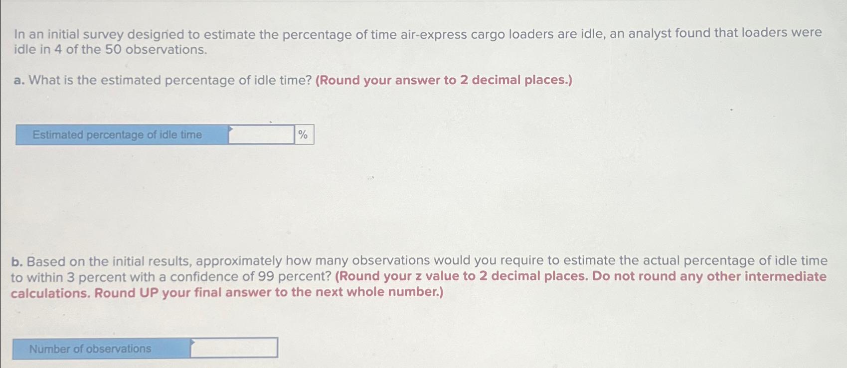 Solved In an initial survey designed to estimate the | Chegg.com