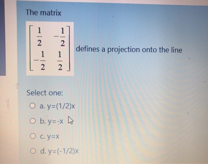 Solved The matrix 1 1 2 Nin Nin defines a projection onto | Chegg.com