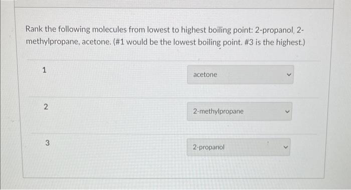 Solved Rank the following molecules from lowest to highest | Chegg.com