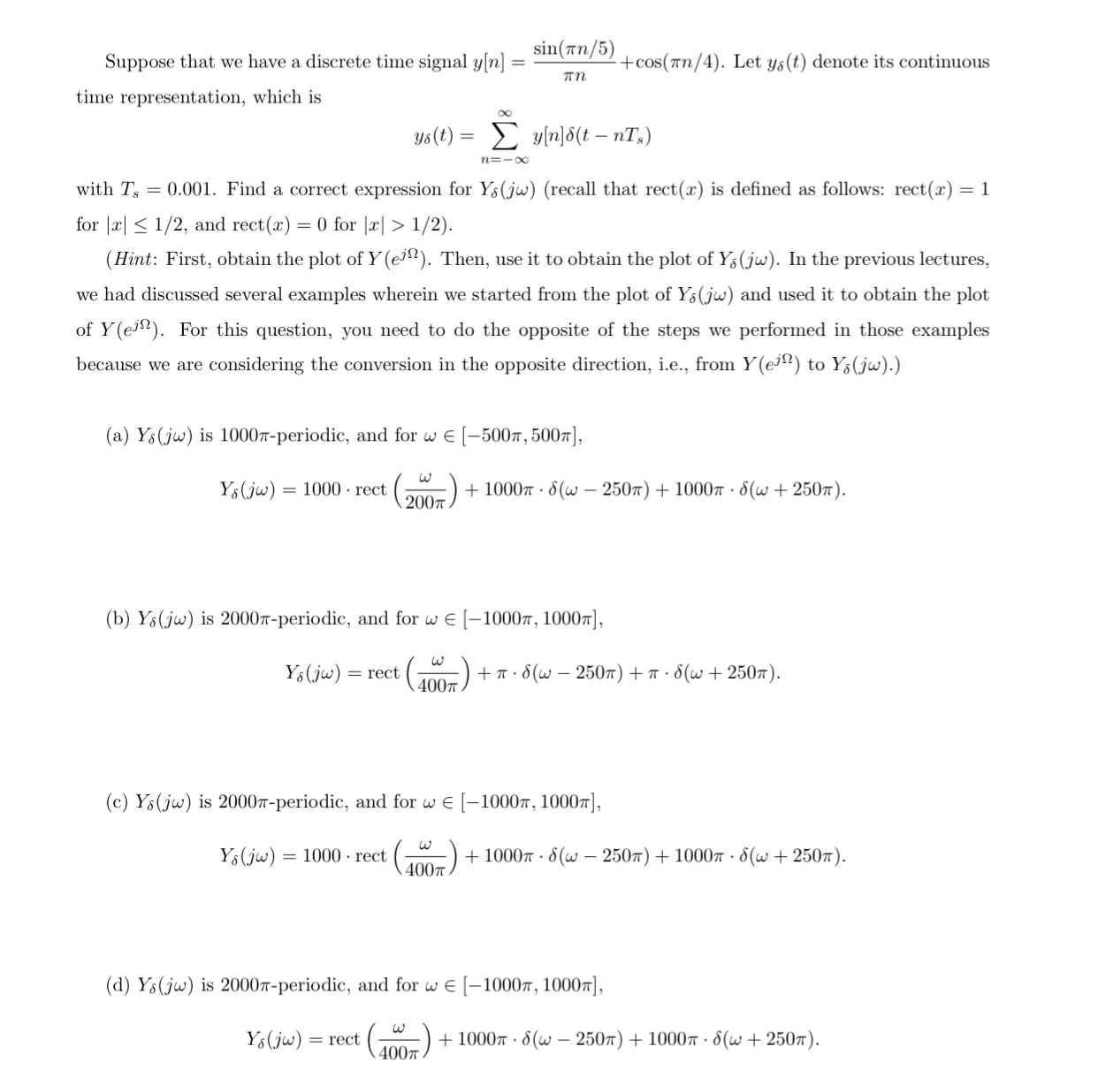 Solved Suppose that we have a discrete time signal | Chegg.com
