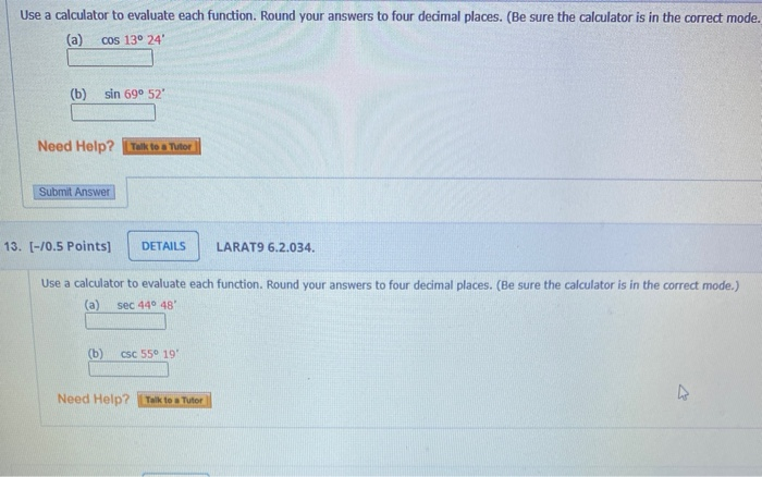 Solved Use a calculator to evaluate each function. Round | Chegg.com