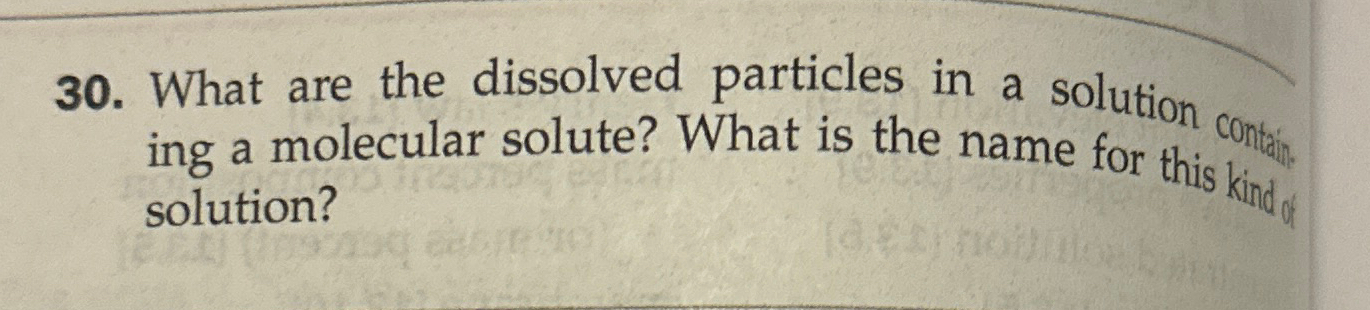 Solved What are the dissolved particles in a solution | Chegg.com