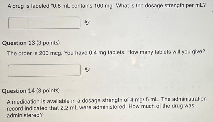 Solved A drug is labeled "0.8 mL contains 100 mg" What is | Chegg.com