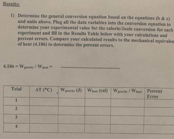 Solved Results: 1) Determine the general conversion equation | Chegg.com