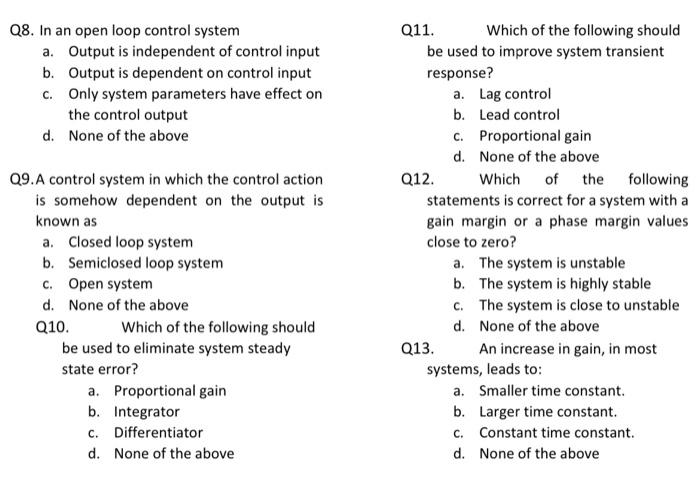 Solved Q8 In An Open Loop Control System Q11 Which Of The 1846