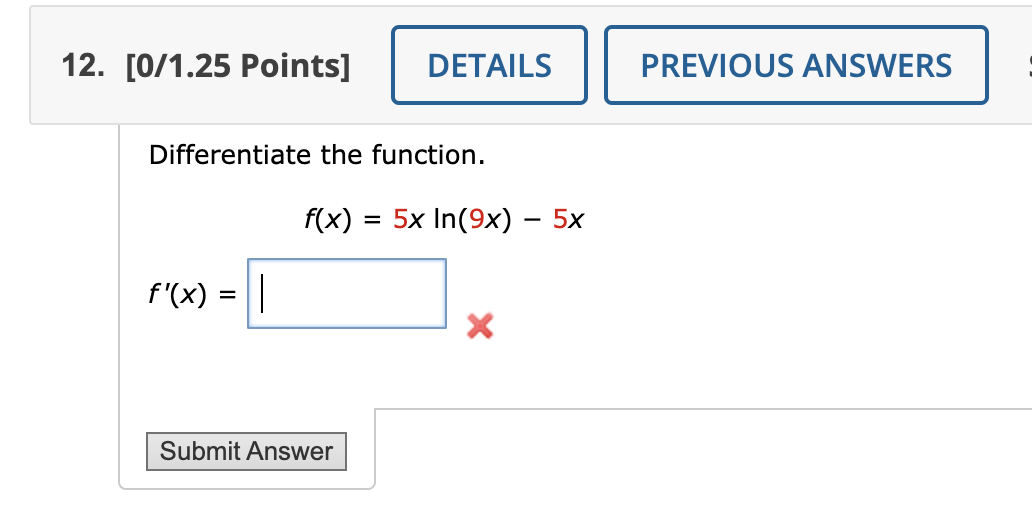 Solved [0/1.25 ﻿Points]Differentiate the | Chegg.com