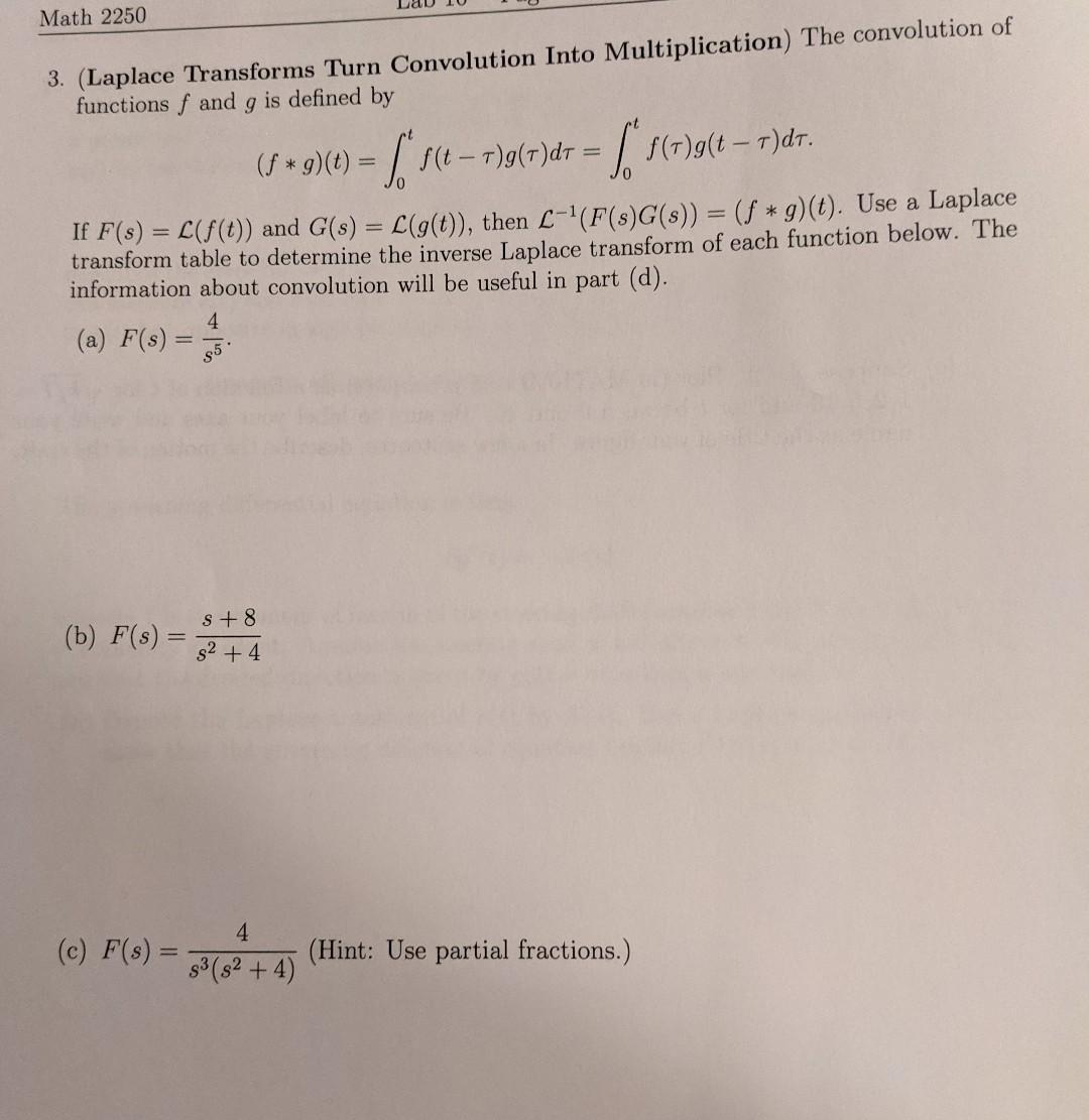 Solved Math 2250 3. (Laplace Transforms Turn Convolution | Chegg.com