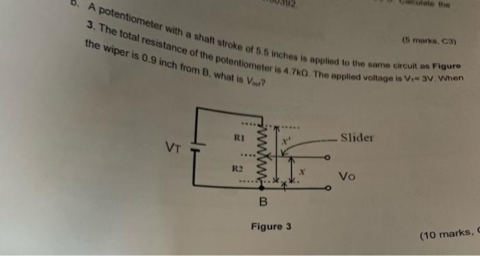 Solved the wiper is 0.9 inch for the potentiometer is 4.7kD. | Chegg.com