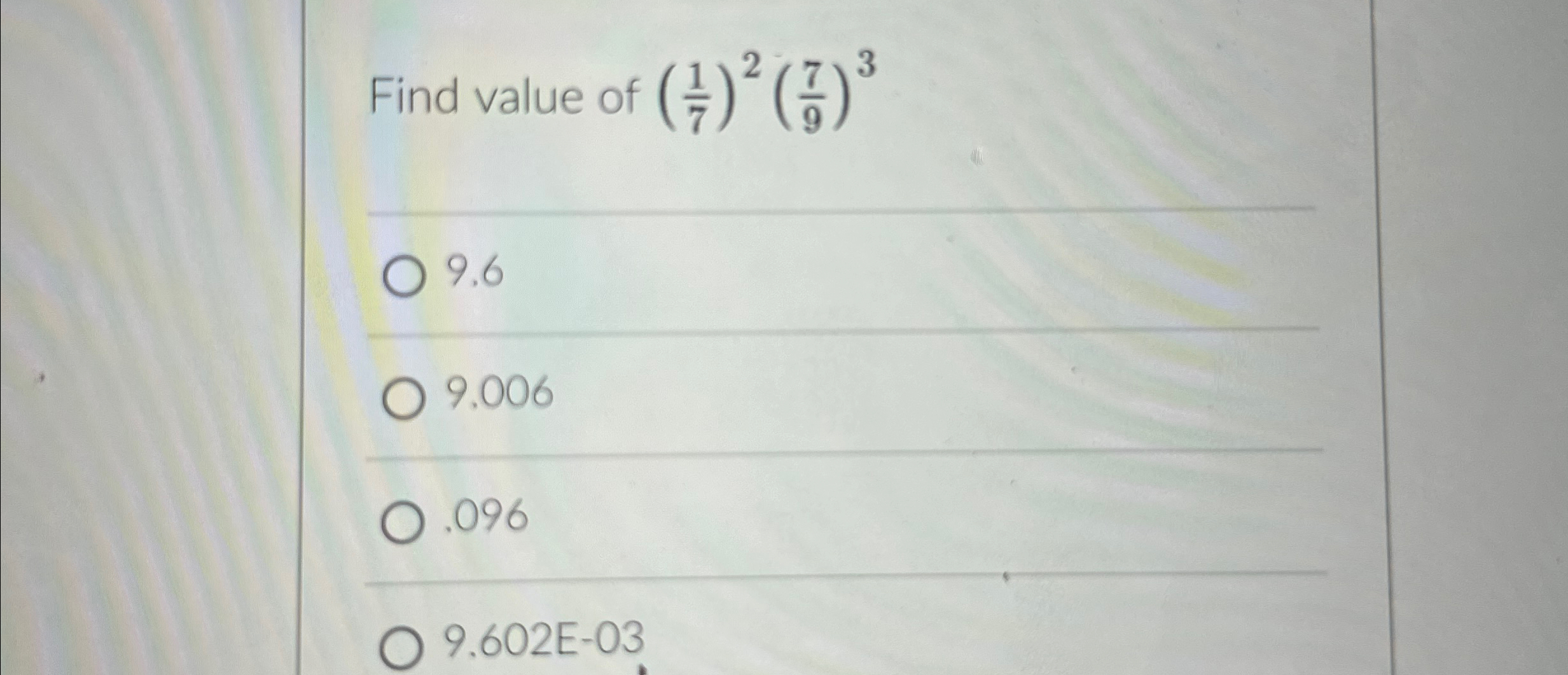 Solved Find value of (17)2(79)3q,9.69.006.096 9.602E-03 | Chegg.com