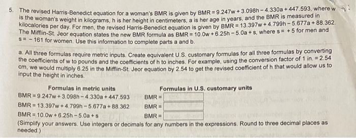 Solved 5. The revised Harris-Benedict equation for a woman's | Chegg.com