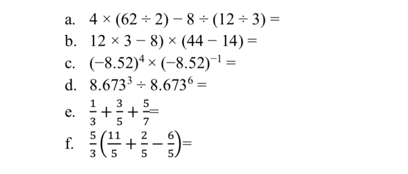 Solved a. 4×(62÷2)-8÷(12÷3)=b. 12×3-8c. (-8.52)4×(-8.52)-1=d | Chegg.com
