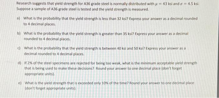 Solved Research suggests that yield strength for A36 grade | Chegg.com