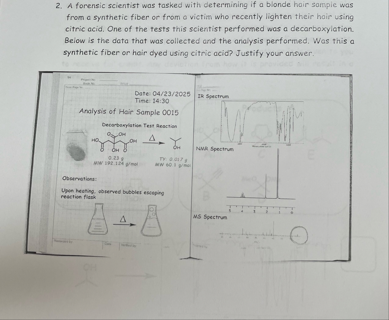 Solved A forensic scientist was tasked with determining if a | Chegg.com