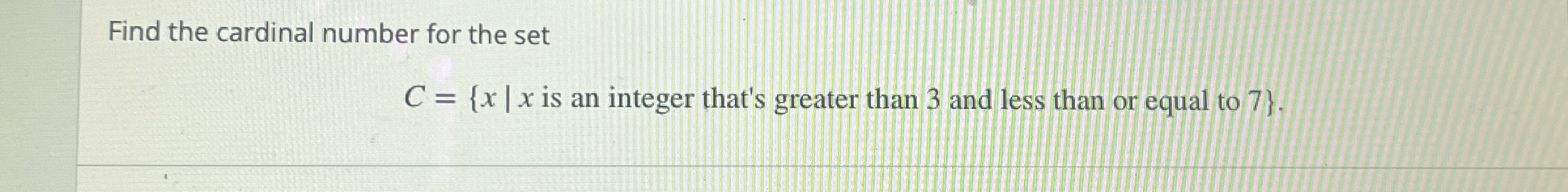Solved Find the cardinal number for the set ﻿is an integer | Chegg.com