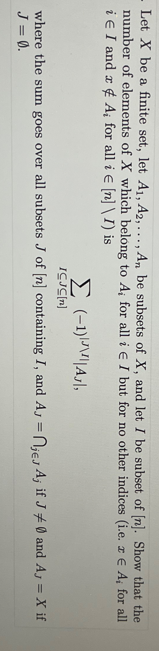 Solved Let x ﻿be a finite set, let A1,A2,dots,An ﻿be subsets | Chegg.com