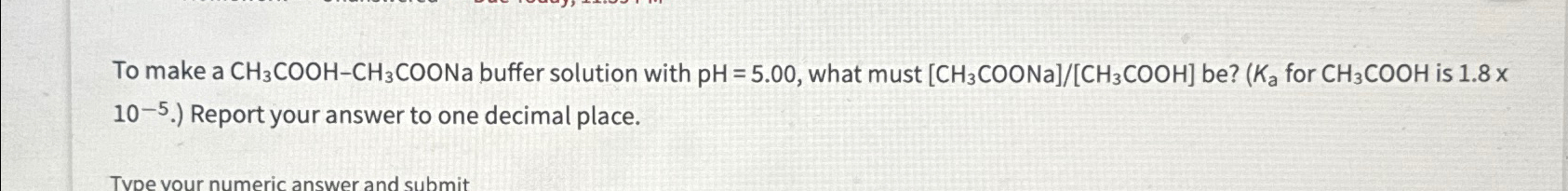 To make a CH3COO H-CH3COO Na ﻿buffer solution with | Chegg.com