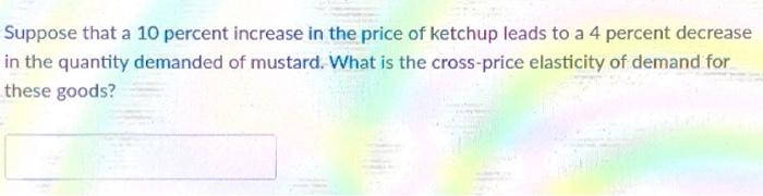 Solved Match each elasticity with its definition. | Chegg.com