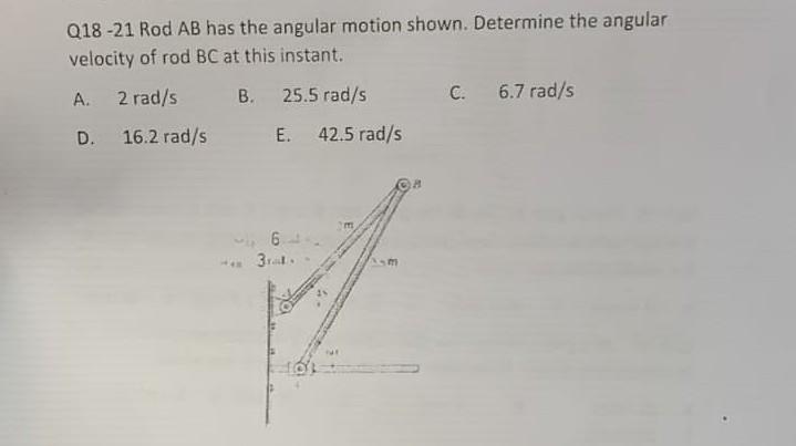 Solved Q18-21 Rod AB has the angular motion shown. Determine | Chegg.com
