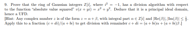 Solved Prove that the ring of Gaussian integers Z[i], ﻿where | Chegg.com