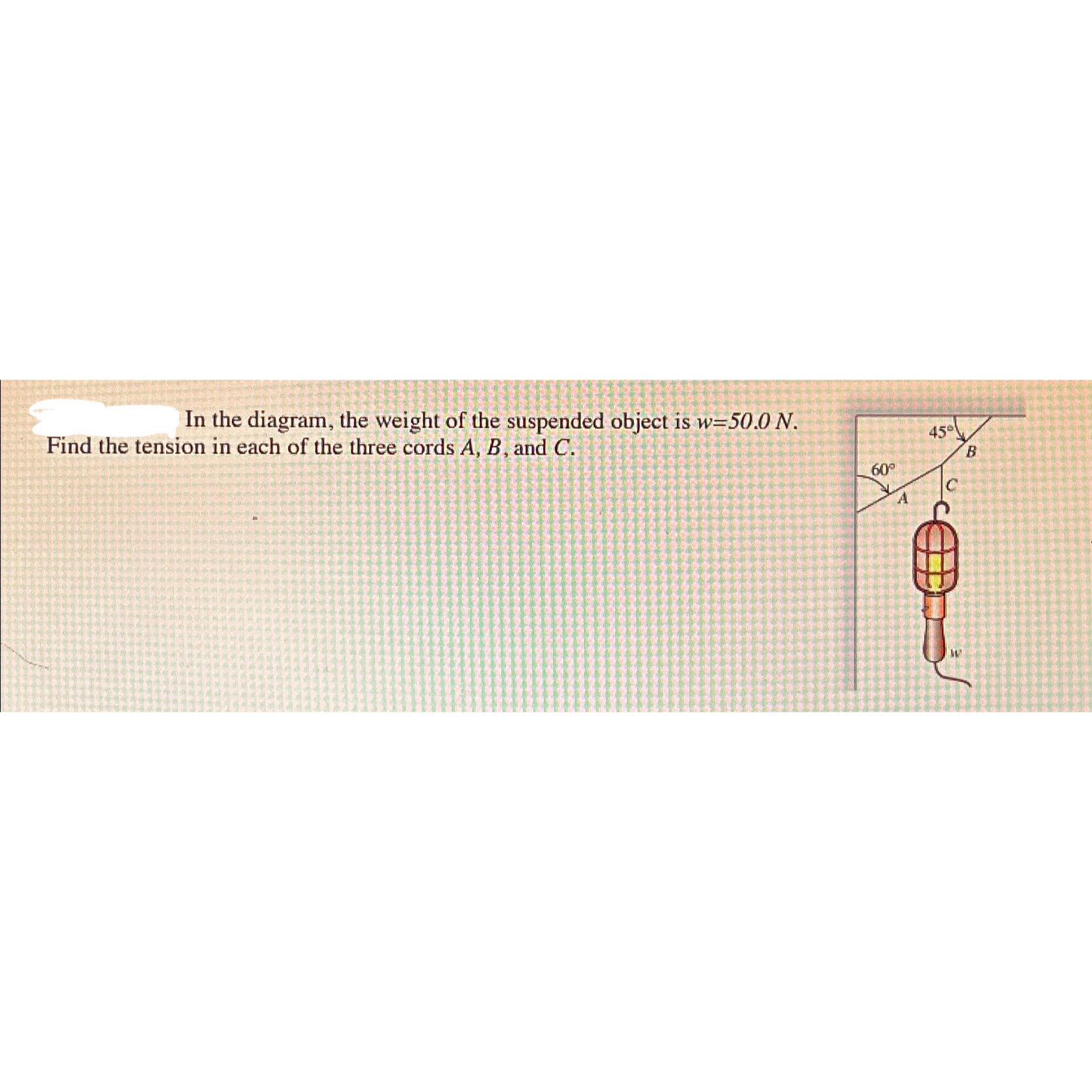 Solved In the diagram, the weight of the suspended object is | Chegg.com