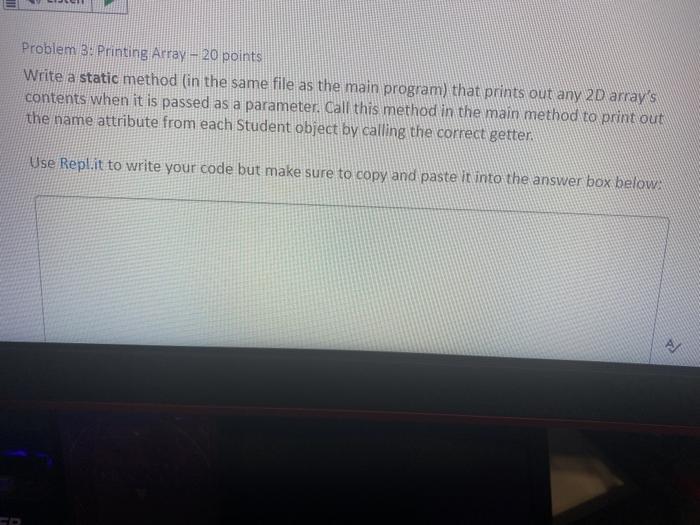 Solved Problem 3: Printing Array – 20 points Write a static | Chegg.com