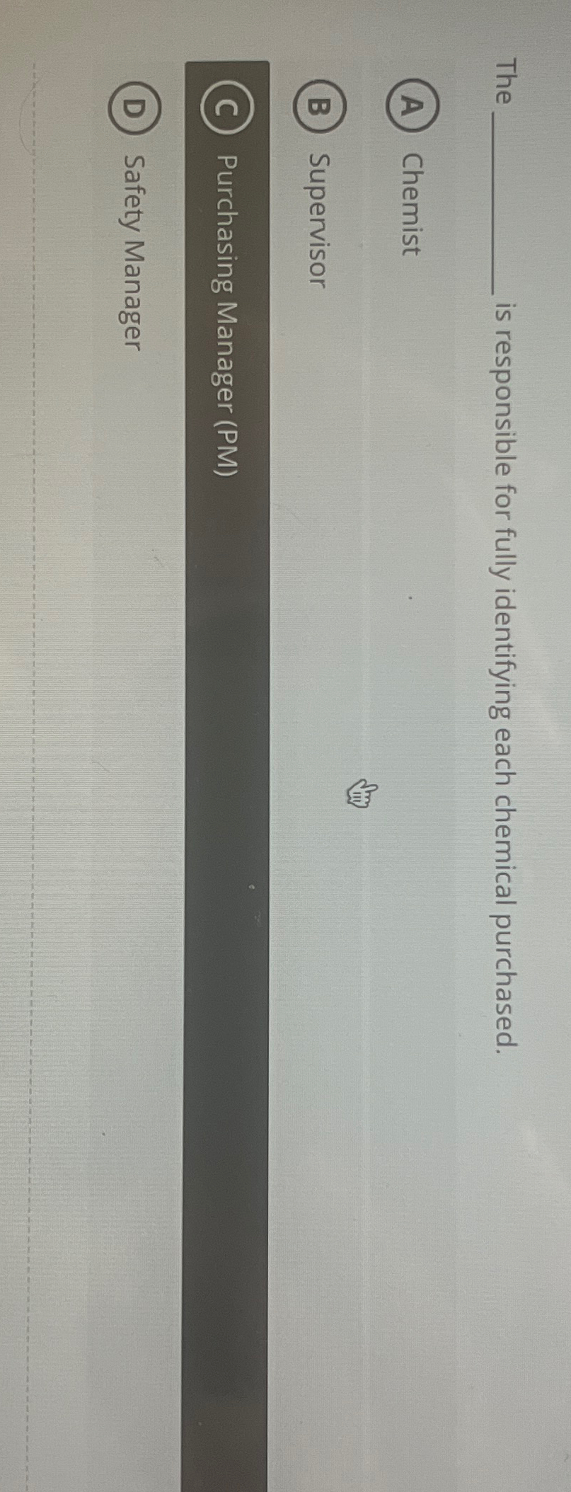 Solved The is responsible for fully identifying each | Chegg.com