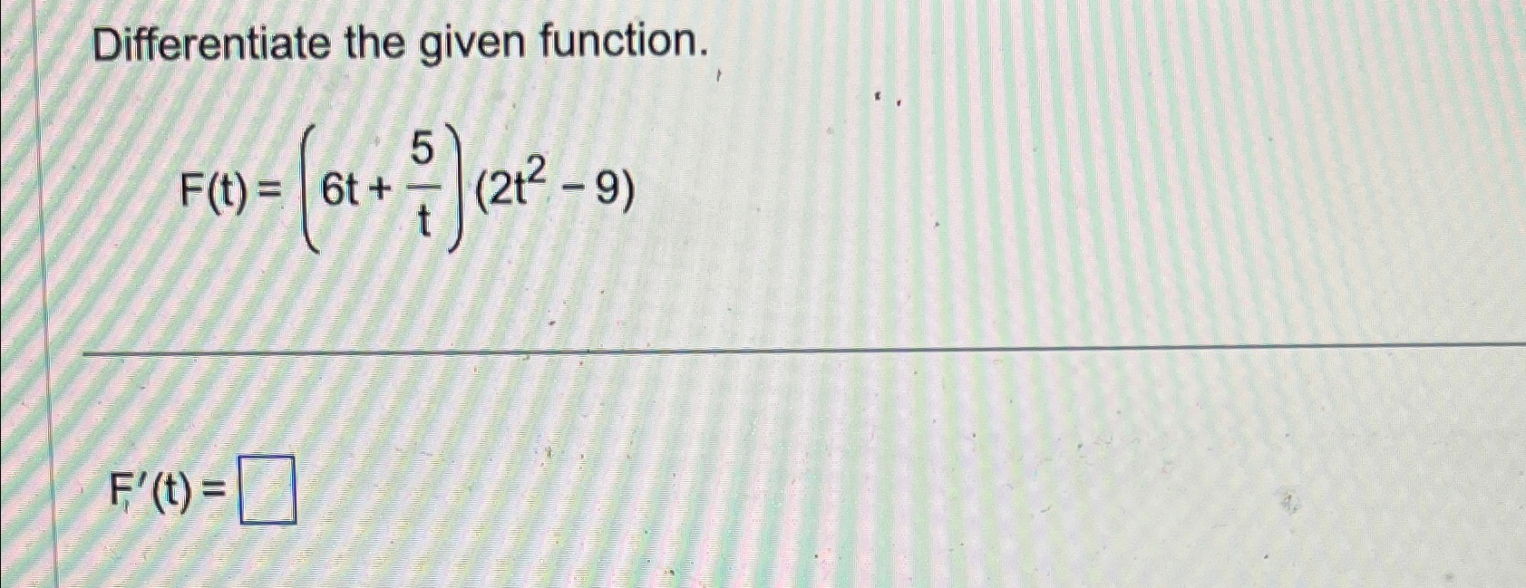 Solved Differentiate the given | Chegg.com