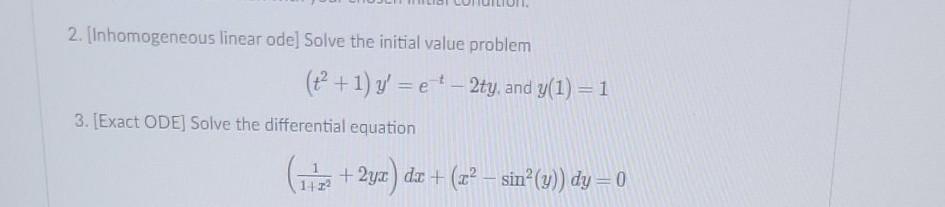 Solved 2. (Inhomogeneous linear ode] Solve the initial value | Chegg.com