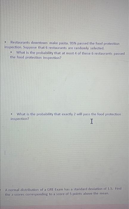 Solved Restaurants downtown make pasta. 95% passed the food | Chegg.com
