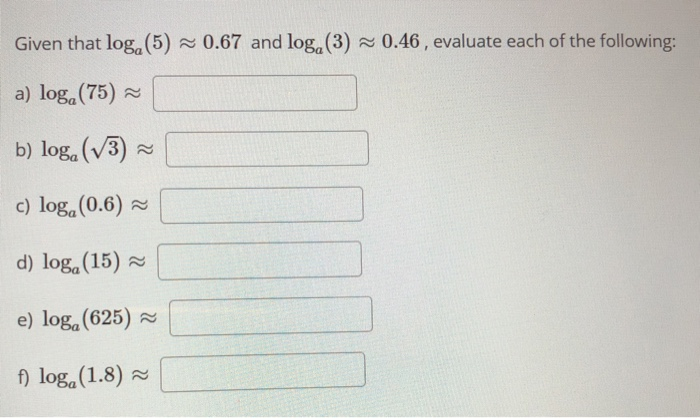 Solved Given that log (5) 0.67 and log (3) — 0.46 , evaluate | Chegg.com
