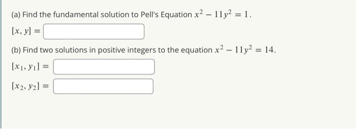 Solved (a) Find the fundamental solution to Pell's Equation | Chegg.com