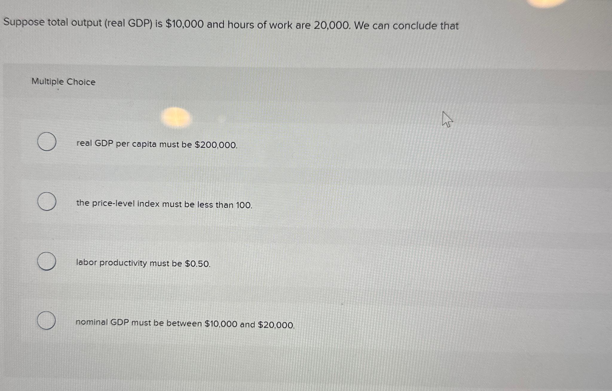 Solved Suppose total output (real GDP) ﻿is $10,000 ﻿and | Chegg.com