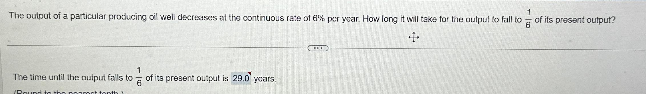 Solved The output of a particular producing oil well | Chegg.com