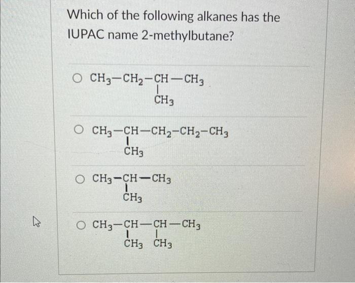 Solved Which of the following alkanes has the IUPAC name | Chegg.com