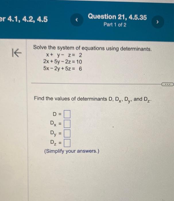 Solved Solve the system of equations using determinants. | Chegg.com