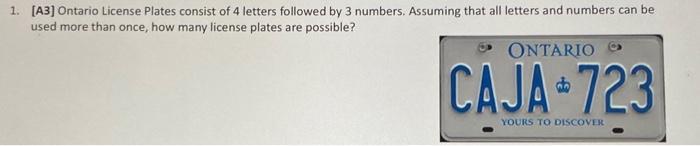 Solved [A3] Ontario License Plates consist of 4 letters | Chegg.com