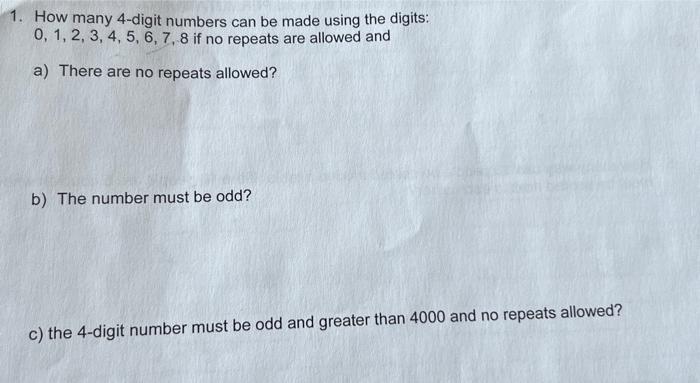 Solved 1. How many 4-digit numbers can be made using the | Chegg.com