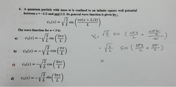 Solved 6. A quantum particle with mass m is confined to an | Chegg.com