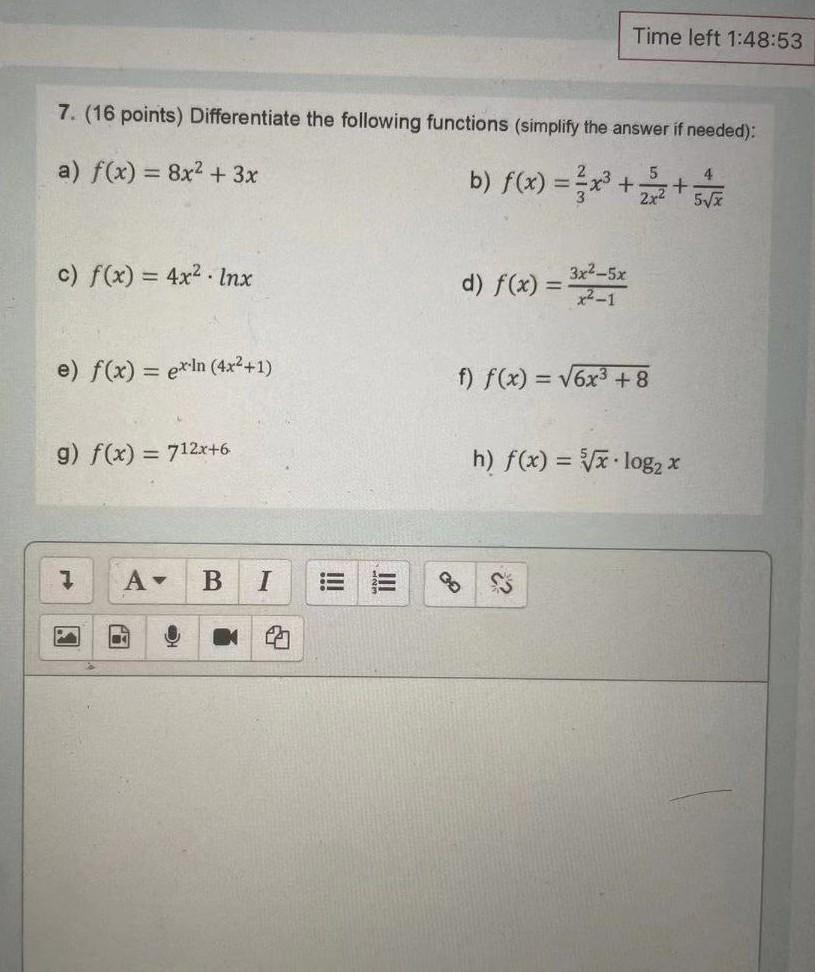 Solved 7. (16 points) Differentiate the following functions | Chegg.com