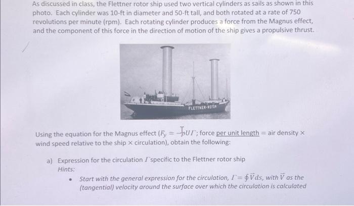 Solved As discussed in class, the Flettner rotor ship used | Chegg.com