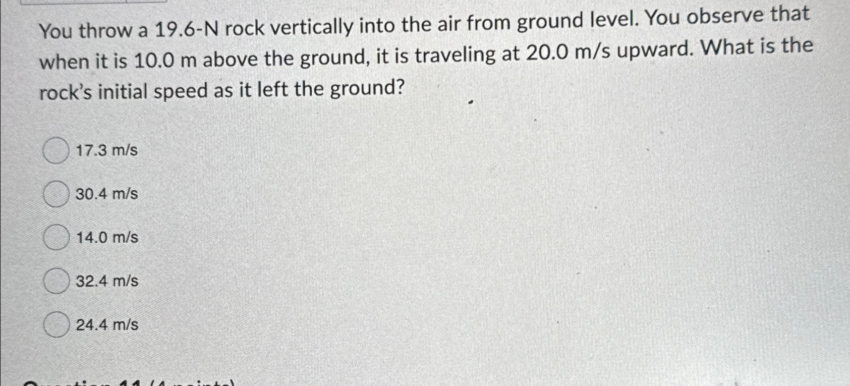 Solved You throw a 19.6-N ﻿rock vertically into the air from | Chegg.com