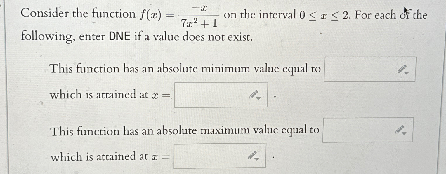 Solved Consider the function f(x)=-x7x2+1 ﻿on the interval | Chegg.com