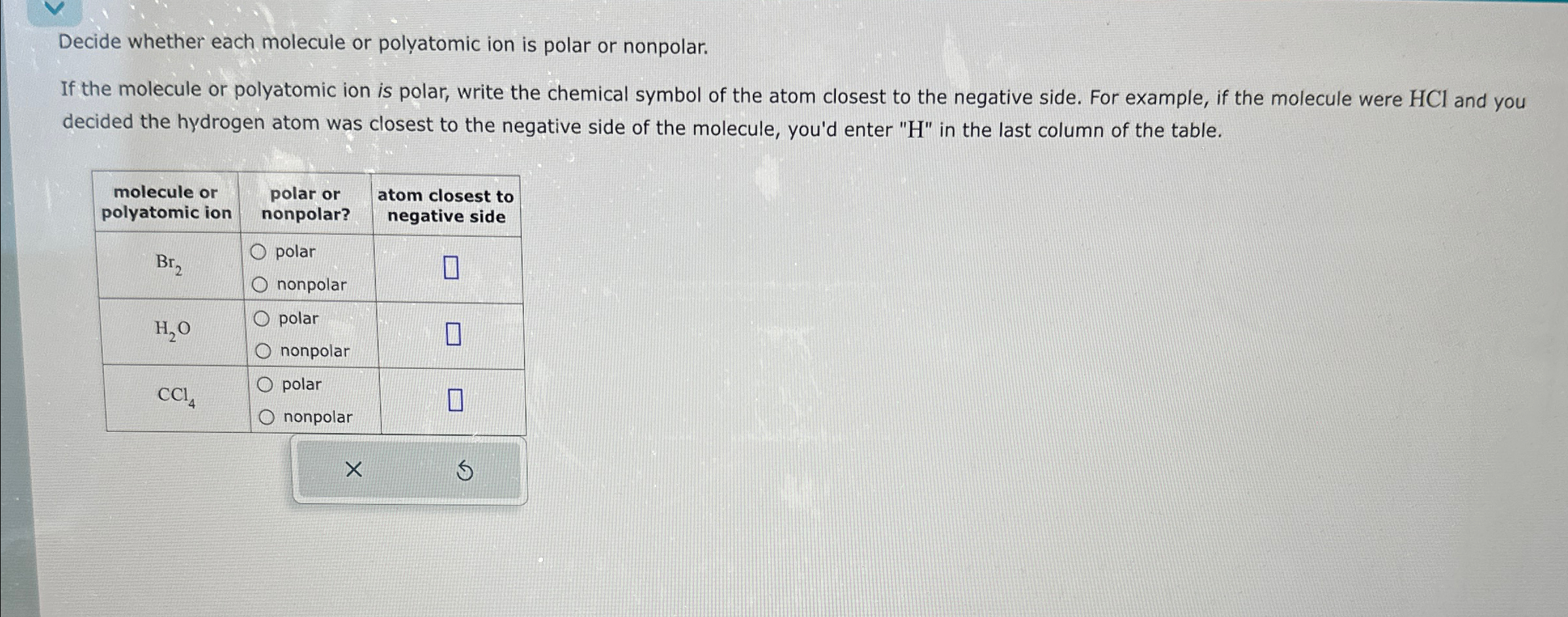 Solved Decide Whether Each Molecule Or Polyatomic Ion Is