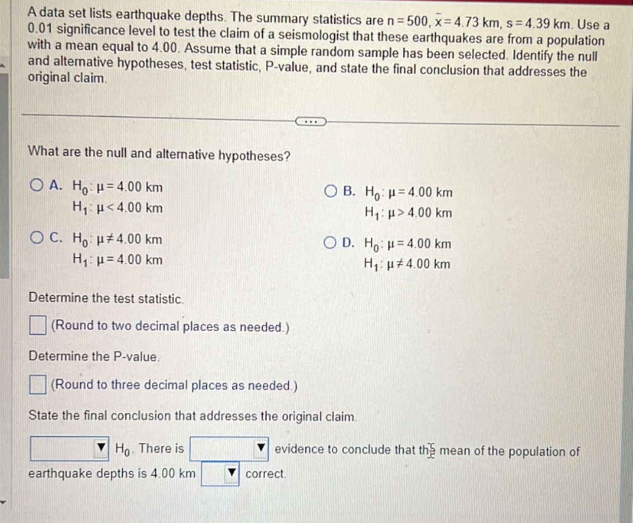 Solved A data set lists earthquake depths. The summary | Chegg.com
