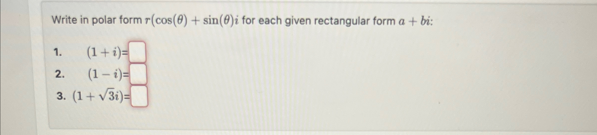 Solved Write in polar form for each given rectangular form | Chegg.com