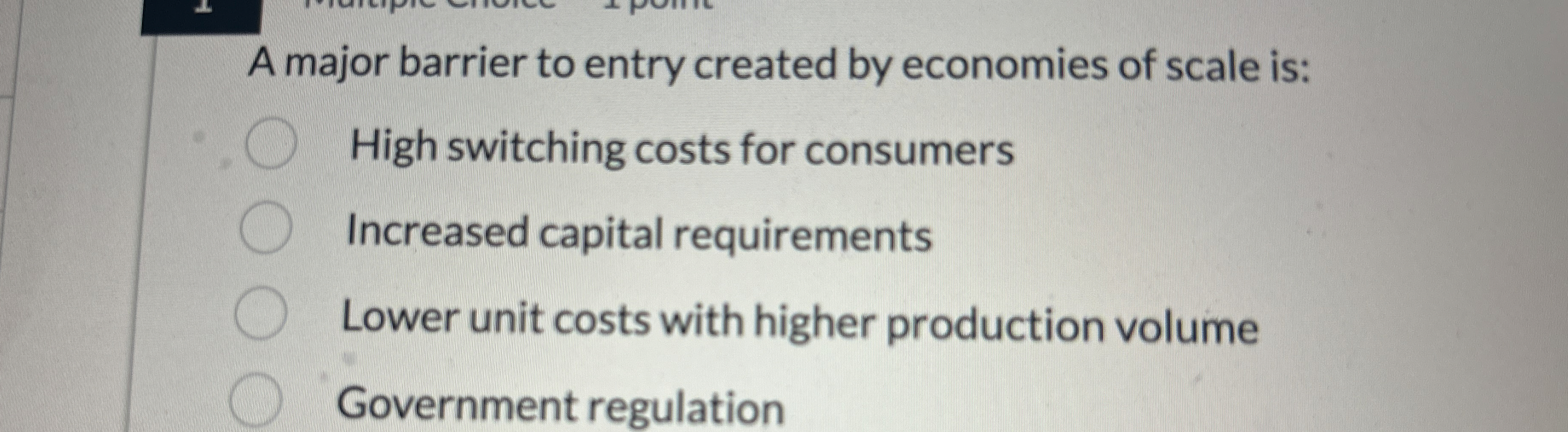 Solved A major barrier to entry created by economies of | Chegg.com