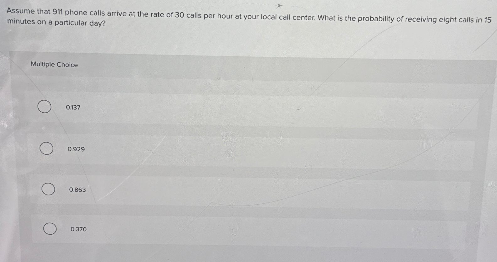 Solved Assume that 911 ﻿phone calls arrive at the rate of 30 | Chegg.com
