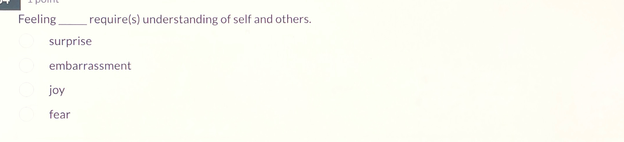 Solved Feeling require(s) ﻿understanding of self and | Chegg.com